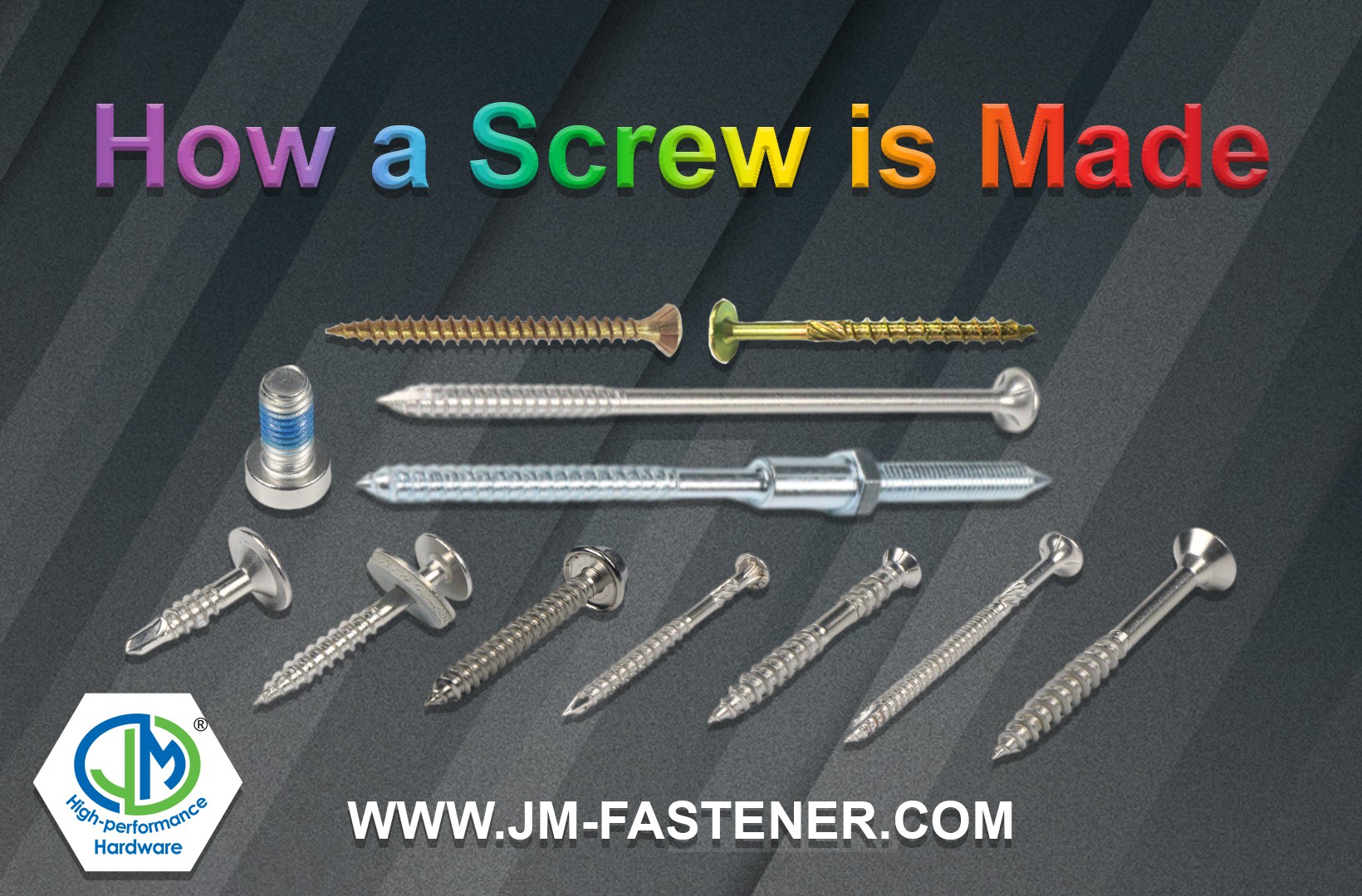 JM Hardware® Manufacturing Process of Screw