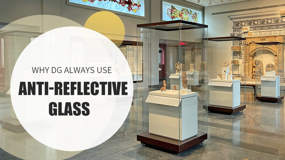 Reasons for Anti-reflective glass Dominating the Museum Display Case Market