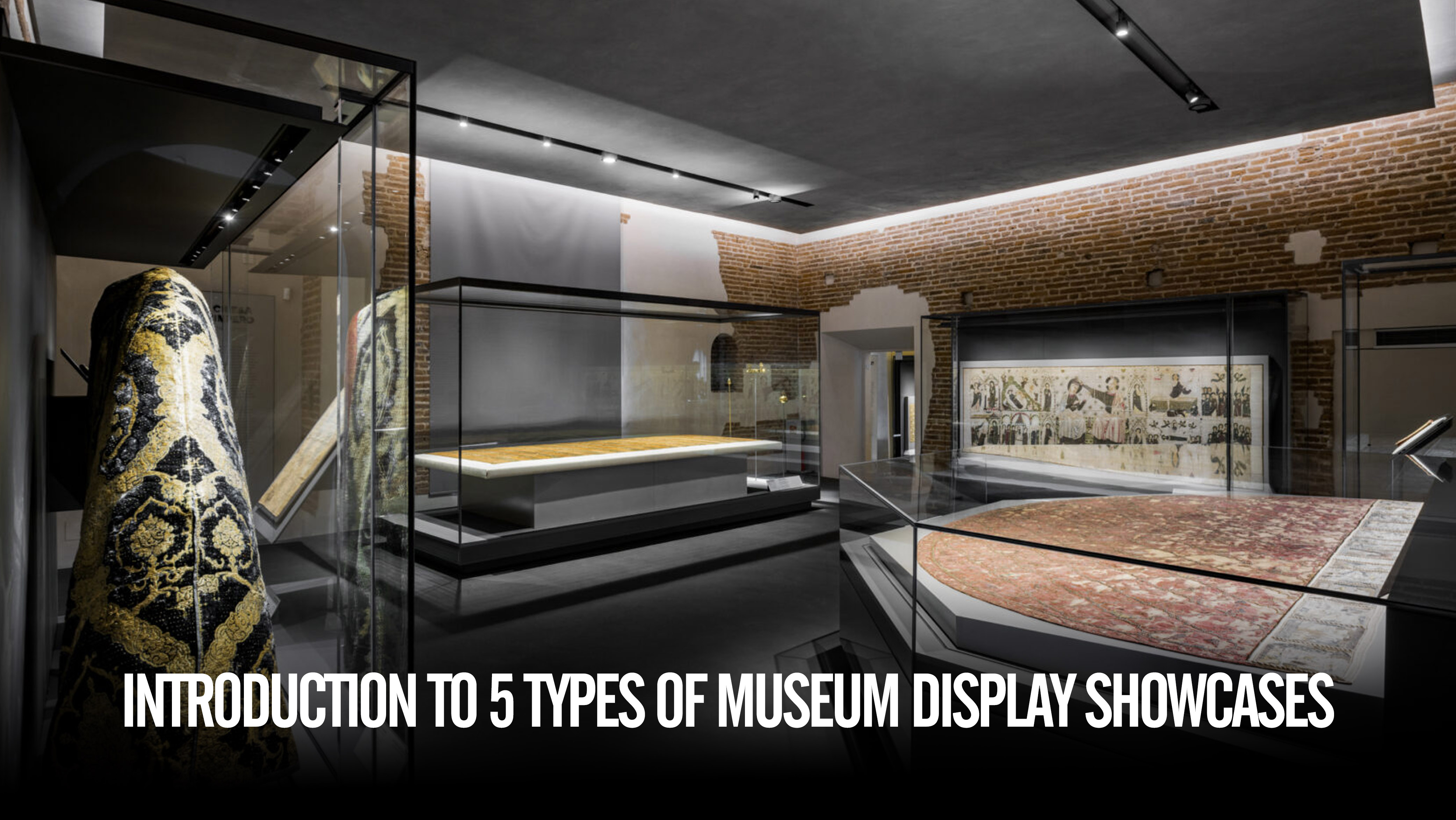 5 Types of Museum Display Cabinets and Precautions for Purchase