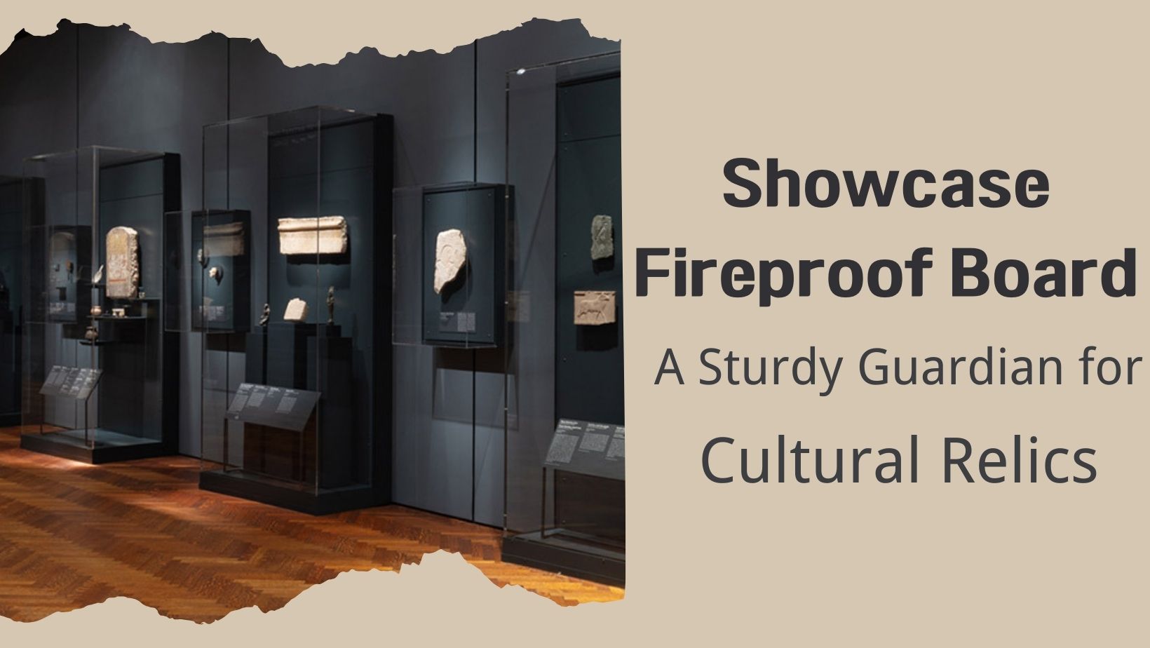 Museum Showcase Fireproof Board: A Sturdy Guardian for the Safety of ...