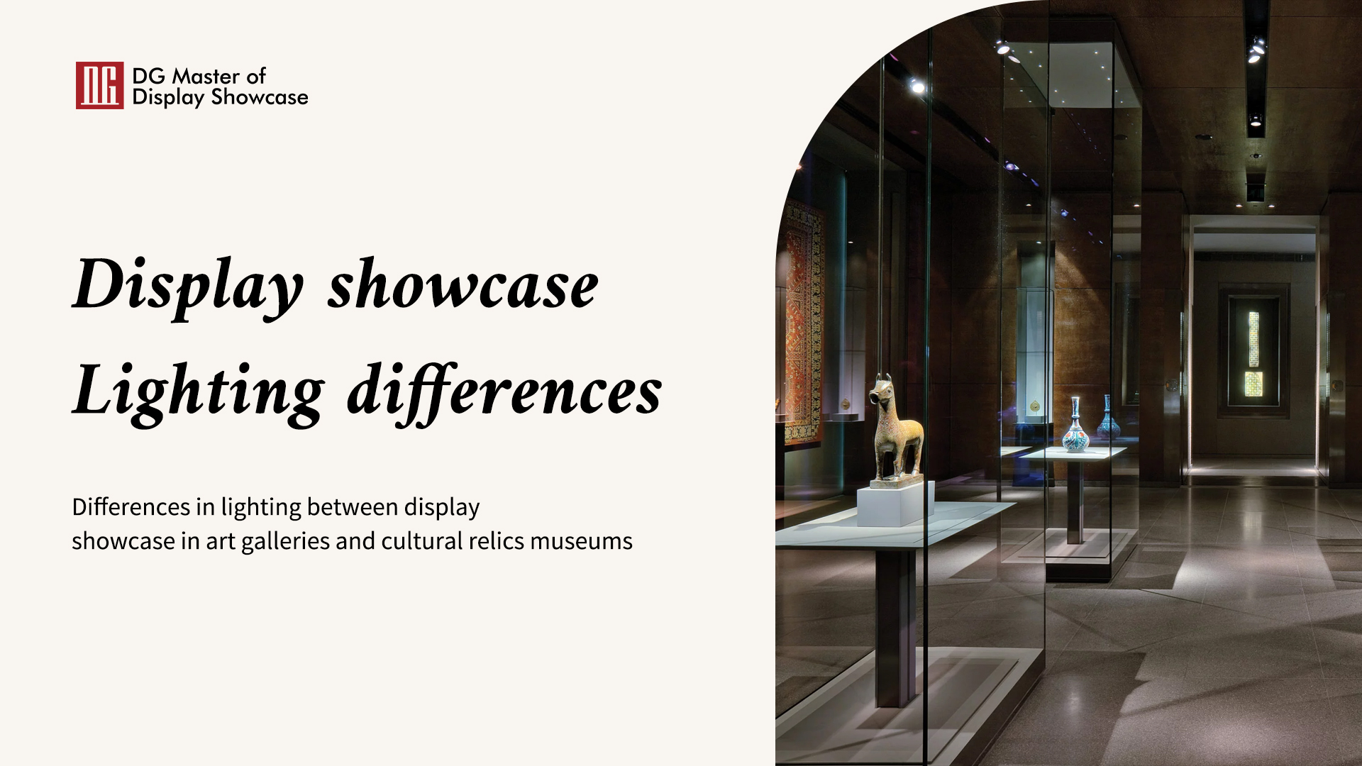 Differences in lighting between display cabinets in art galleries and ...