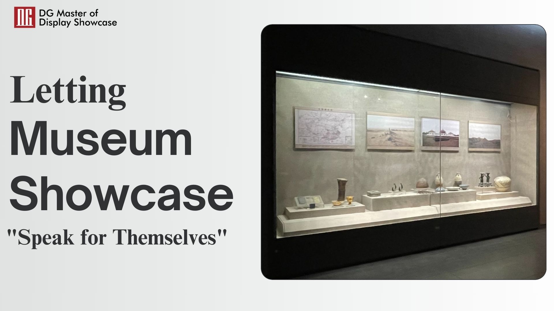 DG Display Showcase: The Art of Display That Lets Museum Exhibits ...