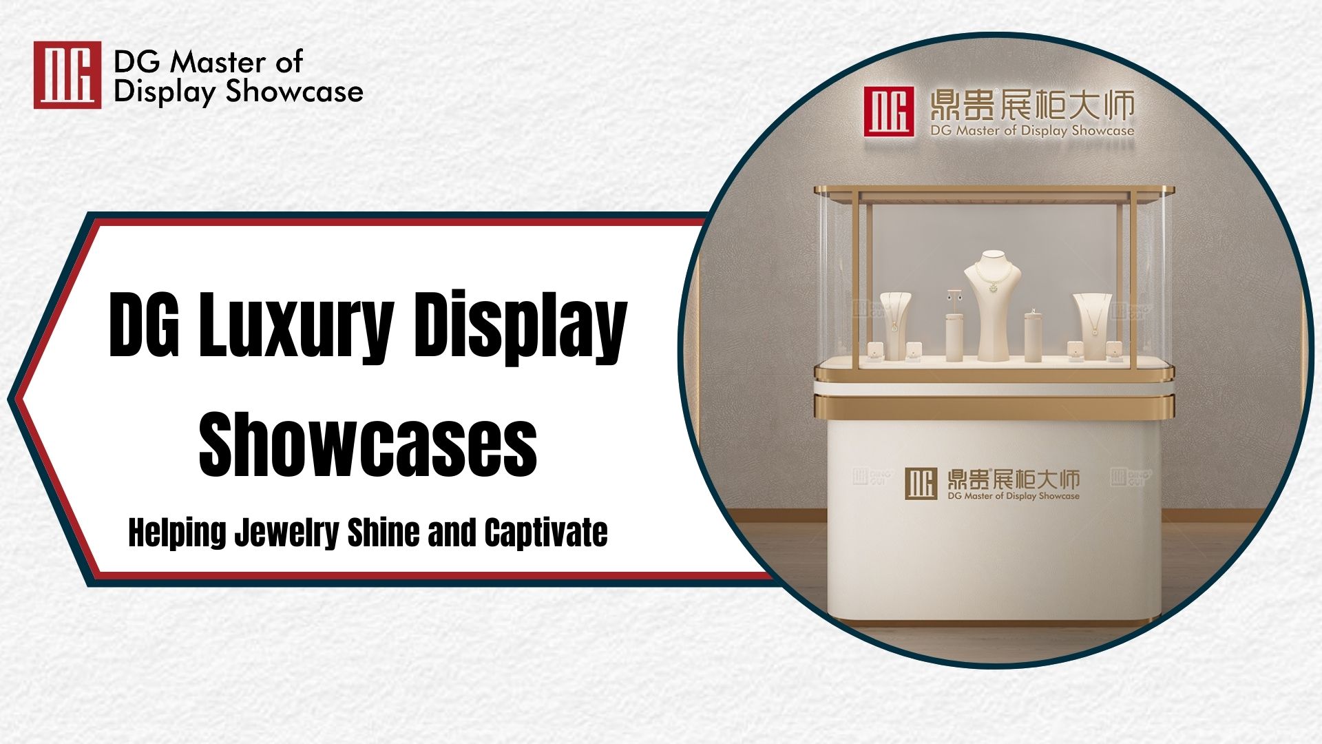 DG Luxury Display Showcases: Helping Jewelry Shine and Captivate | DG ...