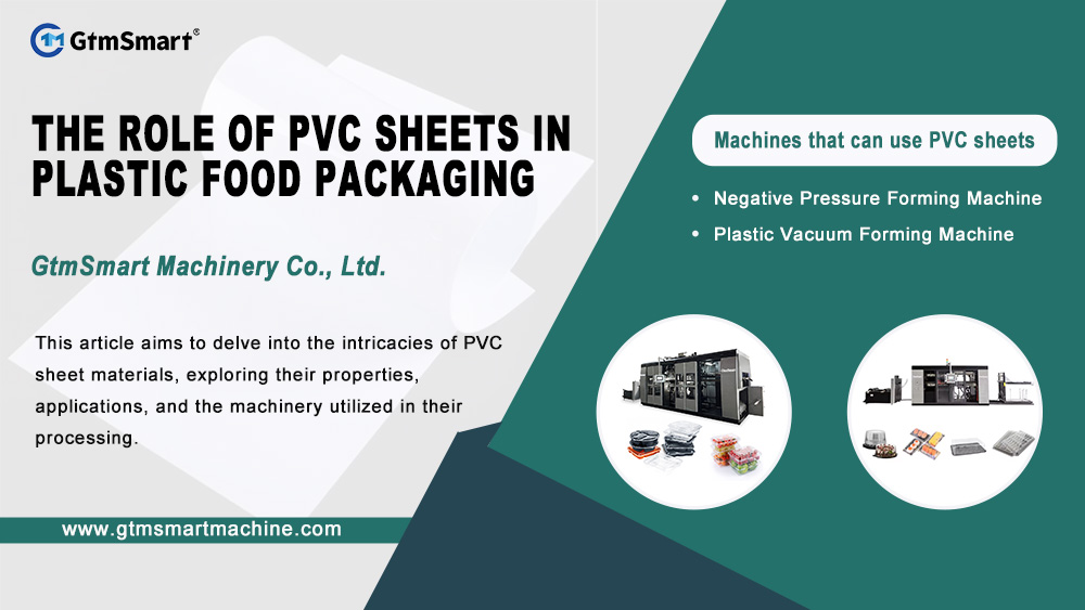 The Role of PVC Sheets in Plastic Food Packaging | GtmSmart