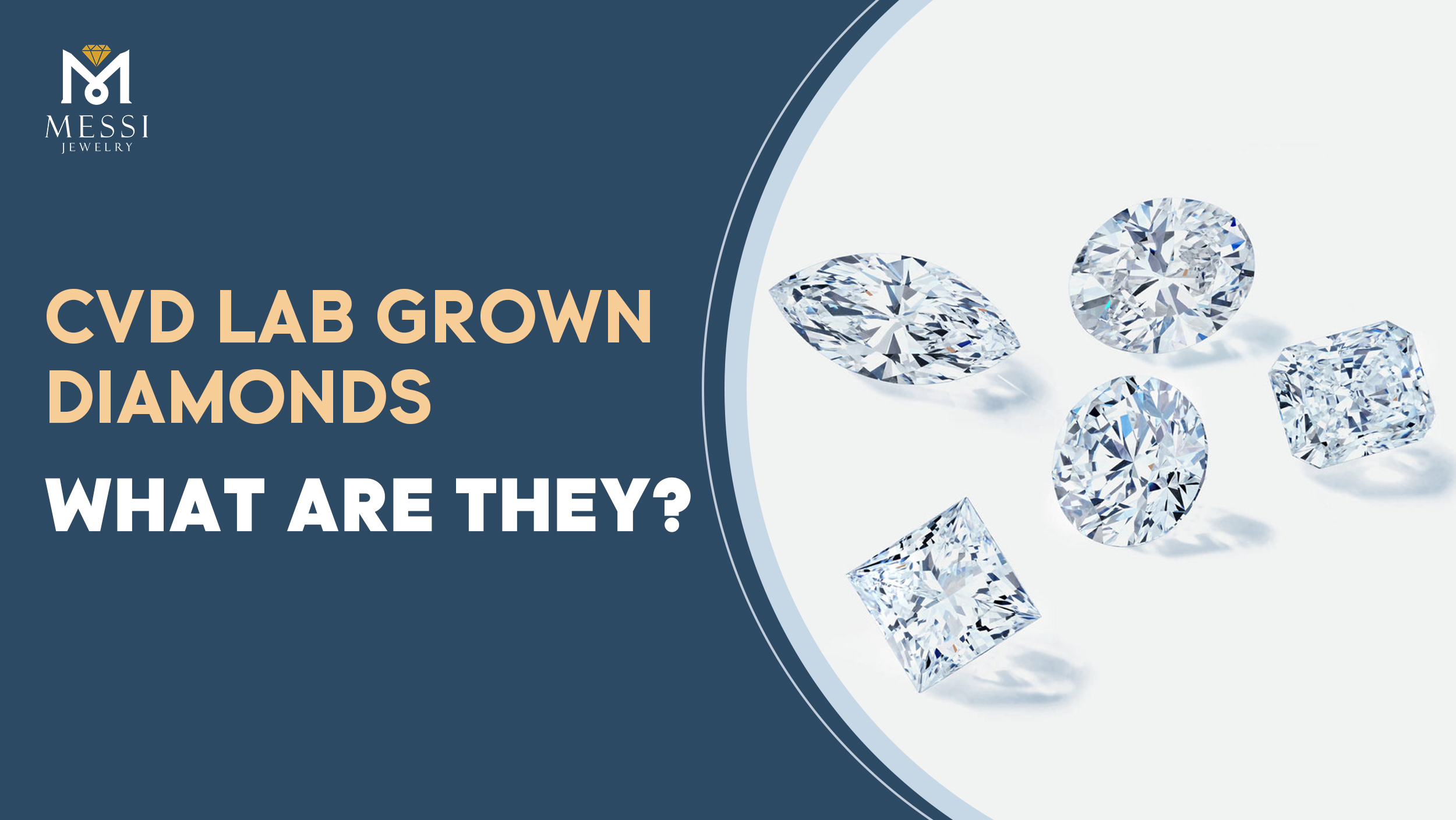 Lab Grown Diamond, CVD Diamond Manufacturers & Suppliers, Factory | Messi Jewelry