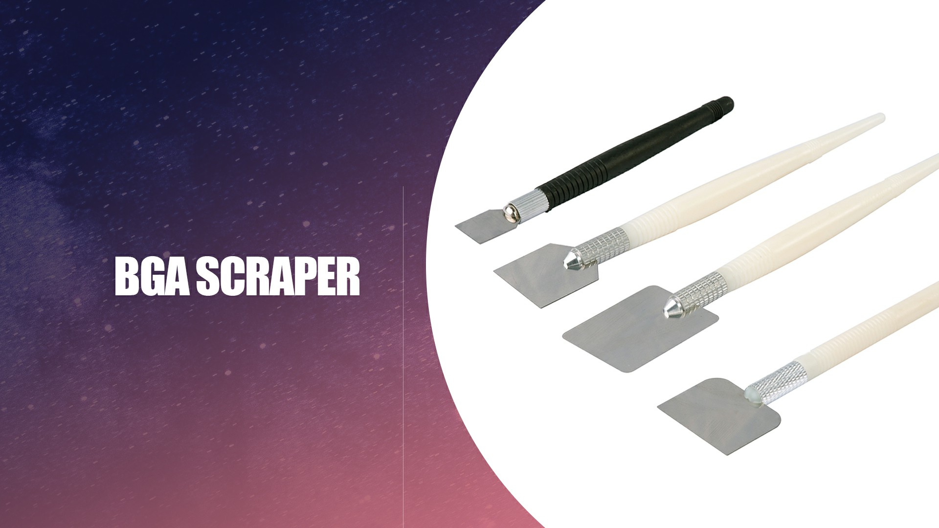 Best Quality BGA Scraper Factory