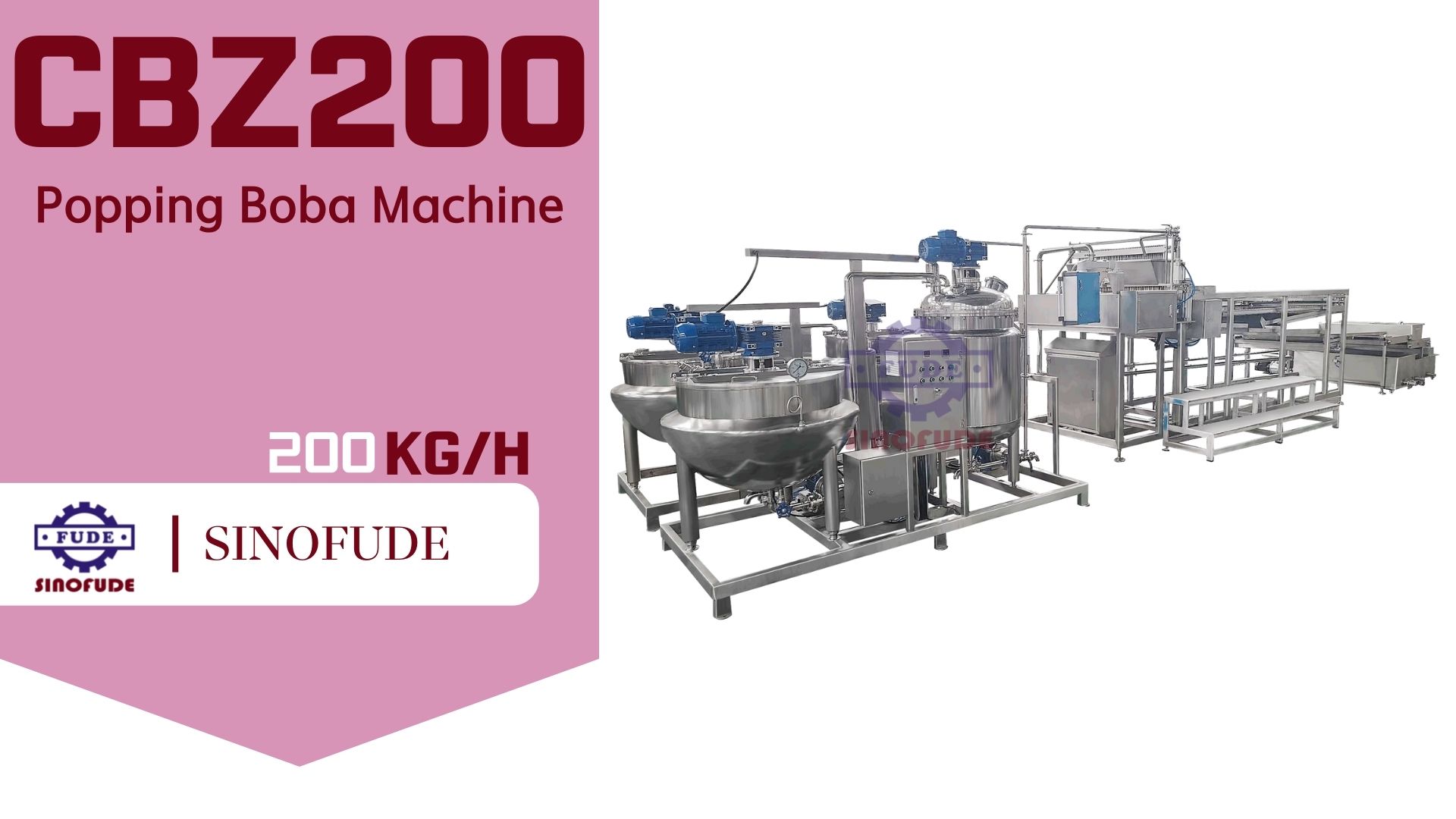 CBZ200 Popping Boba 생산 라인 - SINOFUDE
