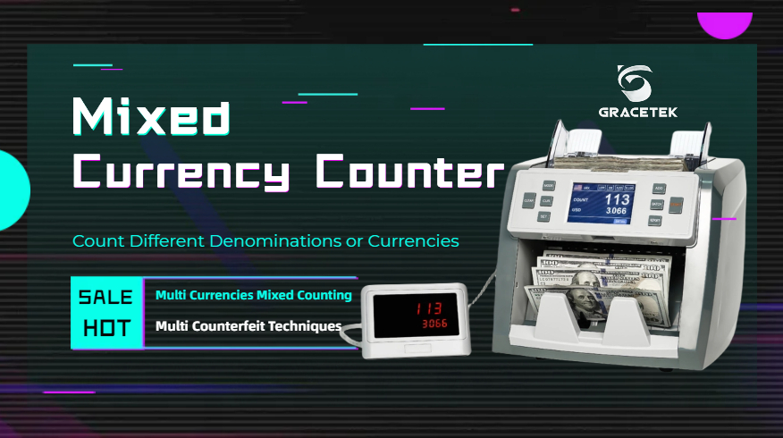 How to Choose the Right Banknote Counter | Grace