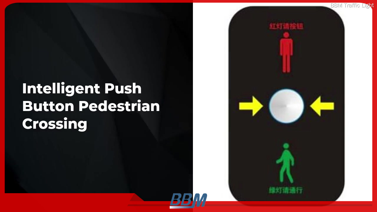 BBM Traffic Light | Custom crosswalk buttons company